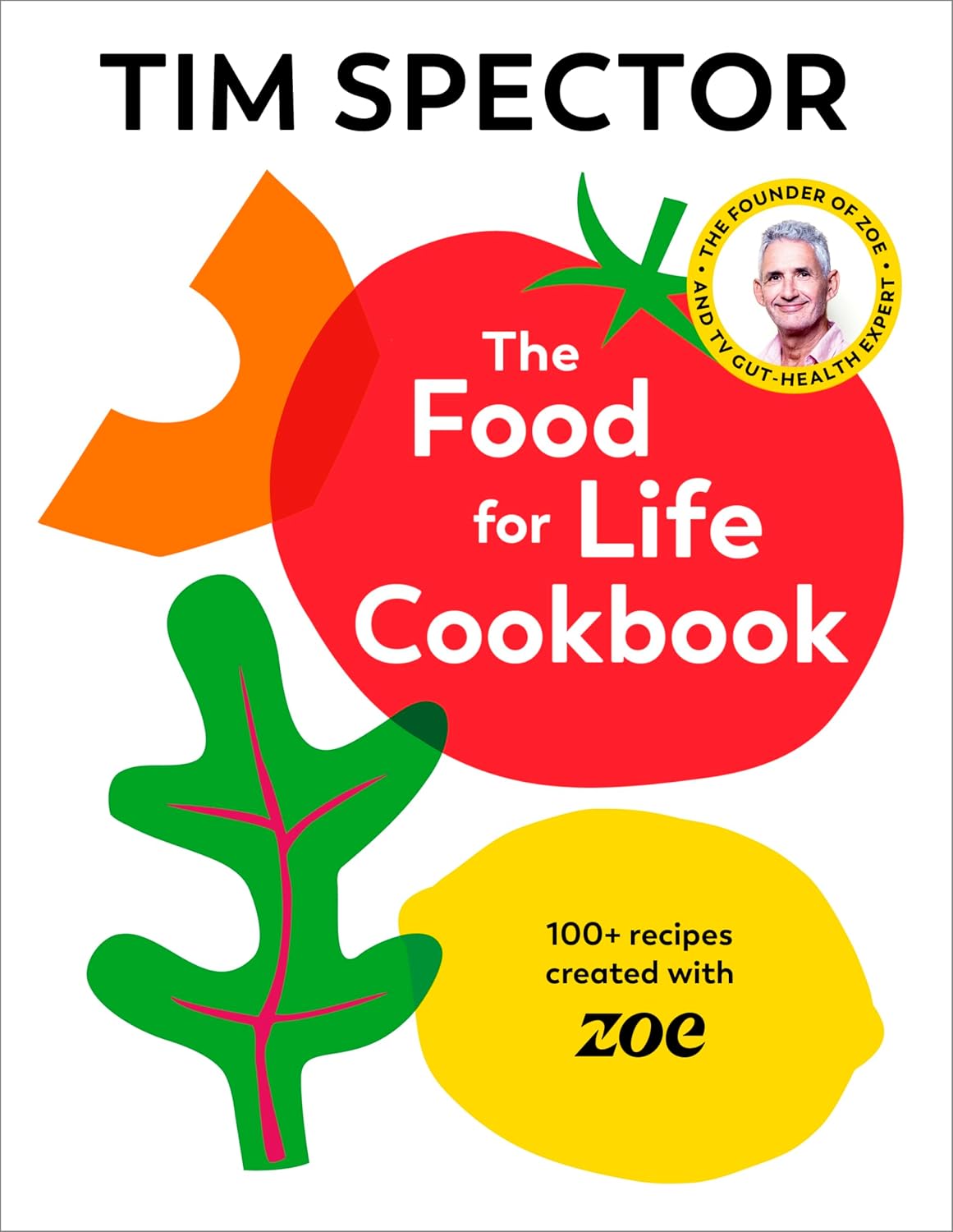 The Food For Life Cookbook by Tim Spector - Zohobok